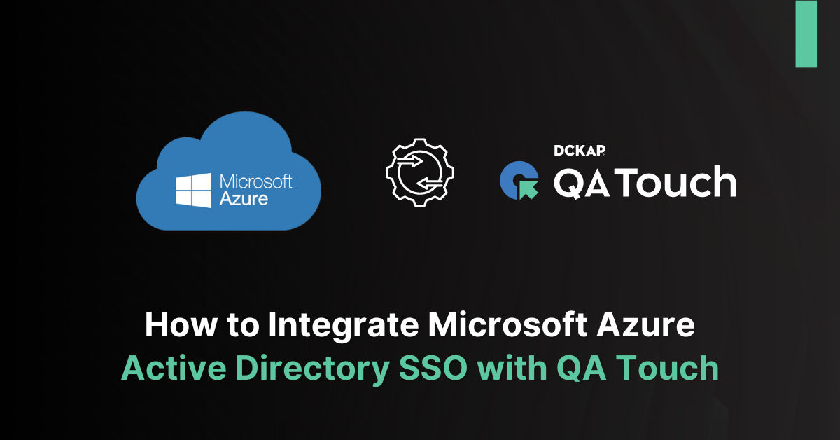 How To Integrate Microsoft Azure Sso With Qa Touch